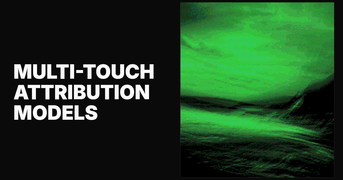 Understanding multi-touch attribution models | Prescient AI